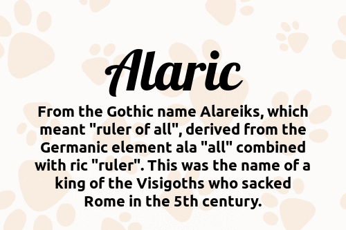 Alaric 🐶 - Dog Name Meaning & Popularity | PupNames.com™