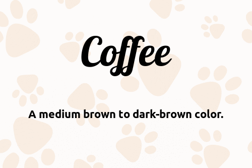 Coffee 🐶 - Dog Name Meaning & Popularity | PupNames.com™
