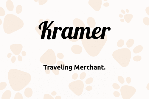 Kramer 🐶 - Dog Name Meaning & Popularity | PupNames.com™