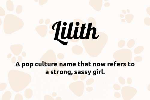 Lilith 🐶 - Dog Name Meaning & Popularity | PupNames.com™