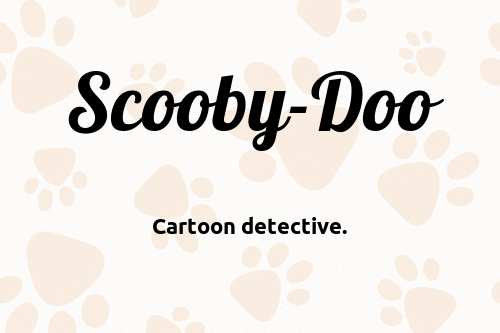 Scooby Doo 🐶 - Dog Name Meaning & Popularity | PupNames.com™