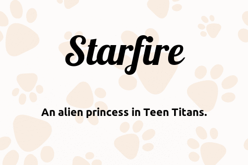 Starfire 🐶 - Dog Name Meaning & Popularity | PupNames.com™